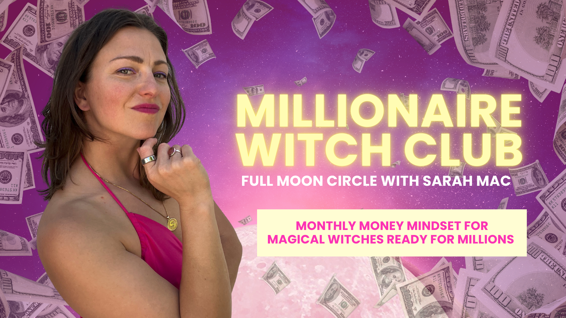 Millionaire Witch Club - With Sarah Mac